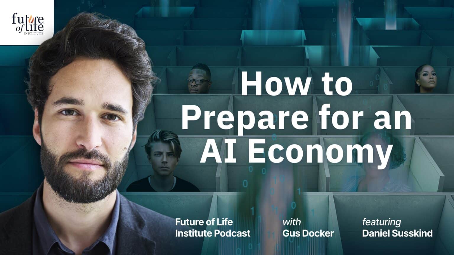 Preparing for an AI Economy (with Daniel Susskind) - Future of Life ...